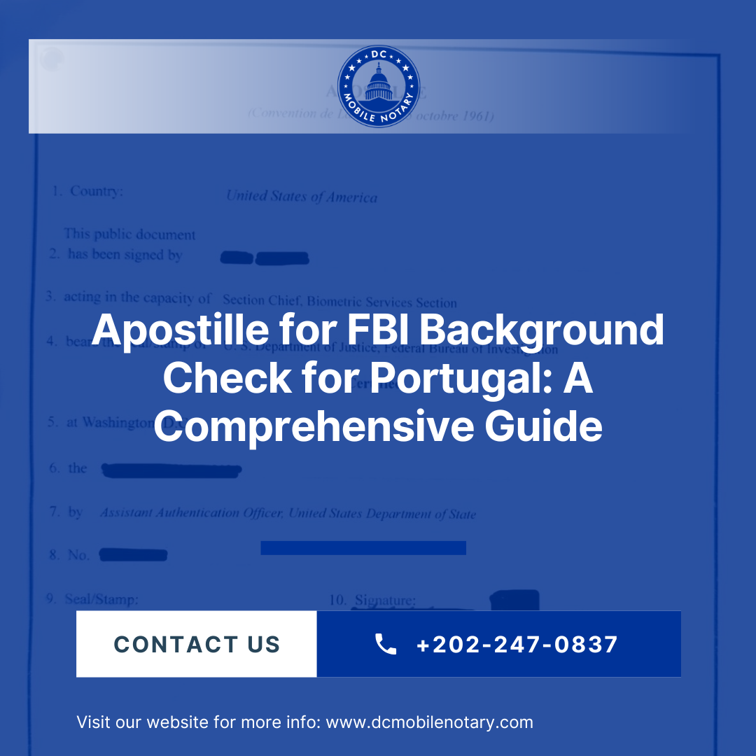 Apostille for FBI Background Check for Portugal: A Comprehensive Guide